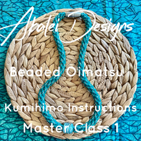 Kumihimo Patterns & Kits - Beaded Oimatsu and Kongo Gumi – Tagged ...